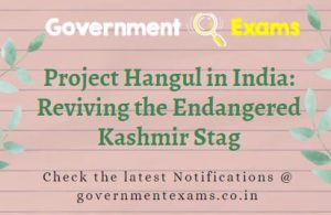Project Hangul - Kashmir Stag - Government Exams