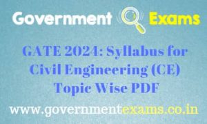 GATE Civil Engineering Syllabus 2024 - Government Exams