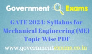 GATE Mechanical Engineering Syllabus 2024 - Government Exams