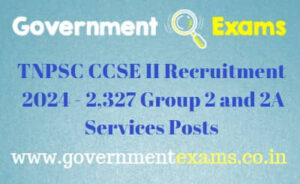 TNPSC Group 2 Recruitment 2024 - Government Exams